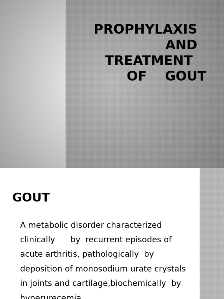 Prophylaxis and Treatment of Gout | PDF | Gout | Medical Specialties
