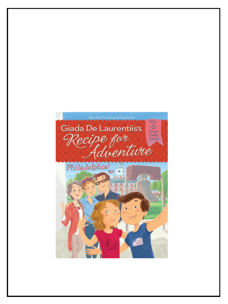 Recipe For Adventure 08 Philadelphia Laurentiis Giada de PDF Download ...