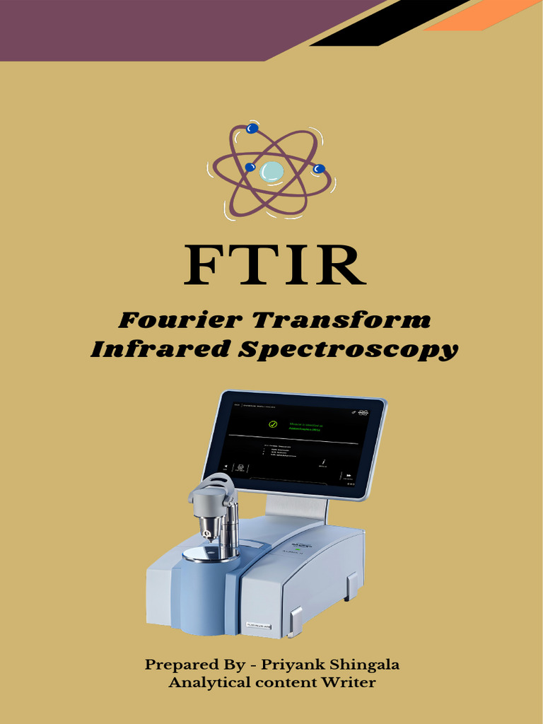 Fourier Transform Infrared (FTIR) Spectros | PDF | Infrared Spectroscopy | Absorption Spectroscopy