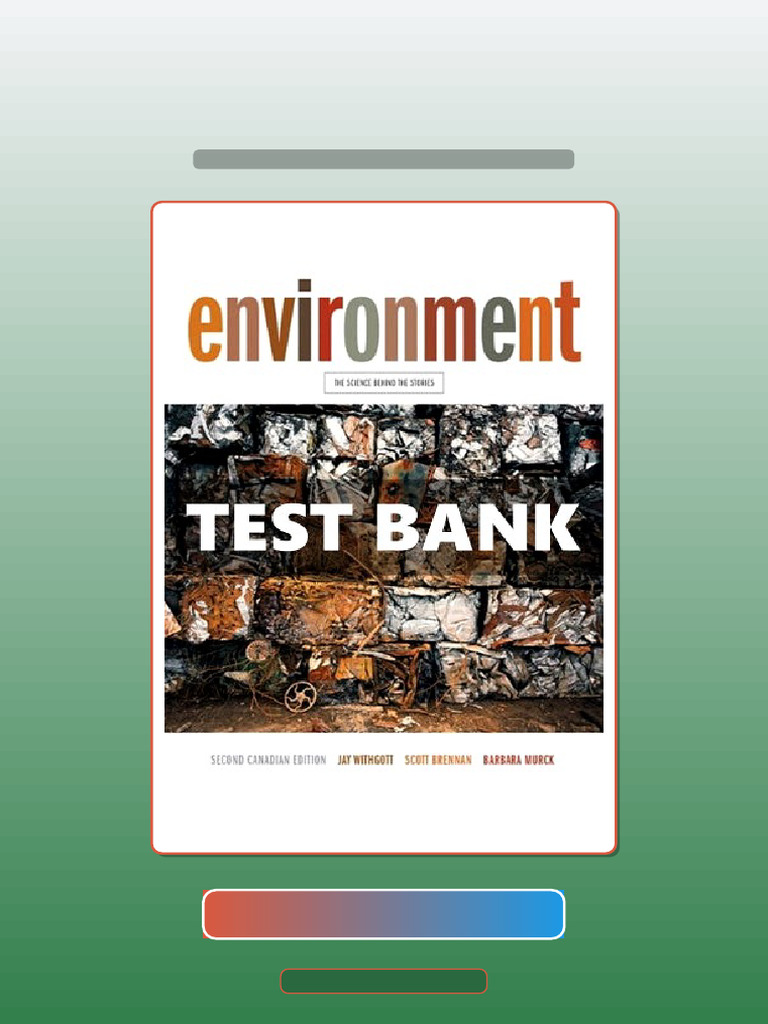 Environment The Science Behind The Stories Second Canadian Ed With ...