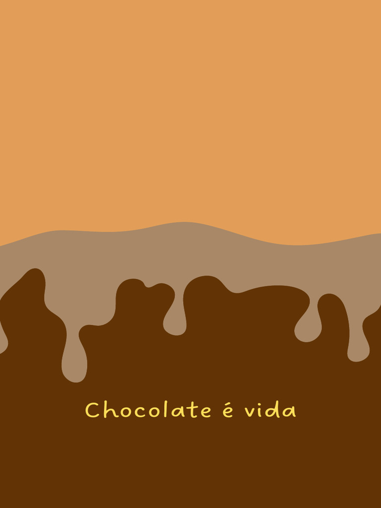 Chocolate É Vida - 20250726 - 001753 - 0000 | PDF