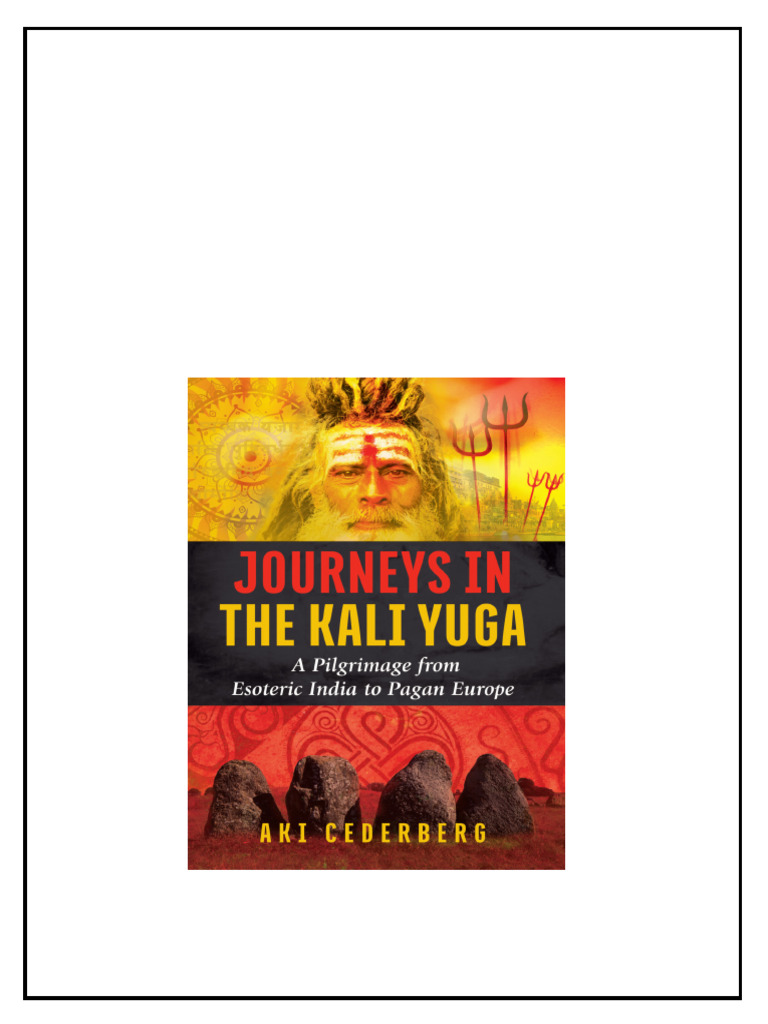 Journeys in The Kali Yuga Aki Cederberg PDF Download | PDF | Claw | Zoology