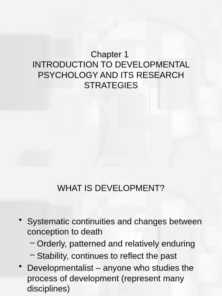 Chapter 1 Introduction To Developmental Psychology and Its Research ...