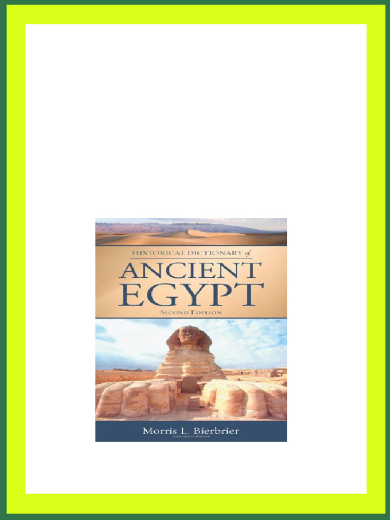 Historical Dictionary of Ancient Egypt 2nd Edition Morris L. Bierbrier ...