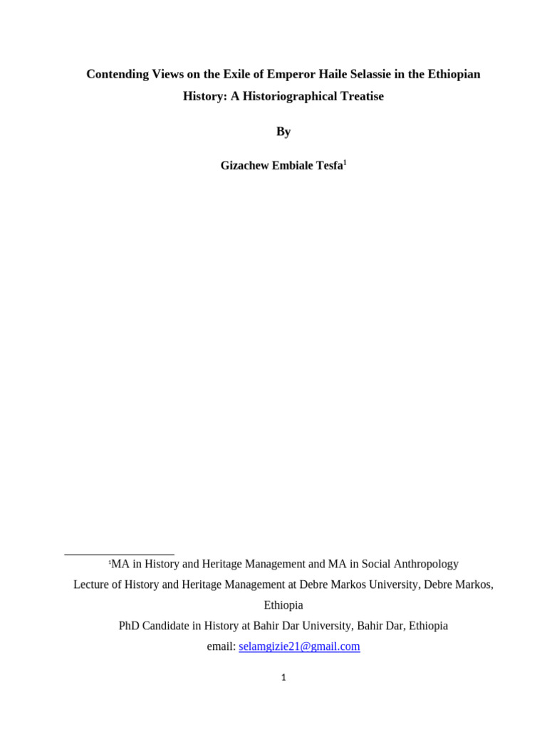 Contending Views On The Exile of Emperor Haile Selassie, Gizachew ...