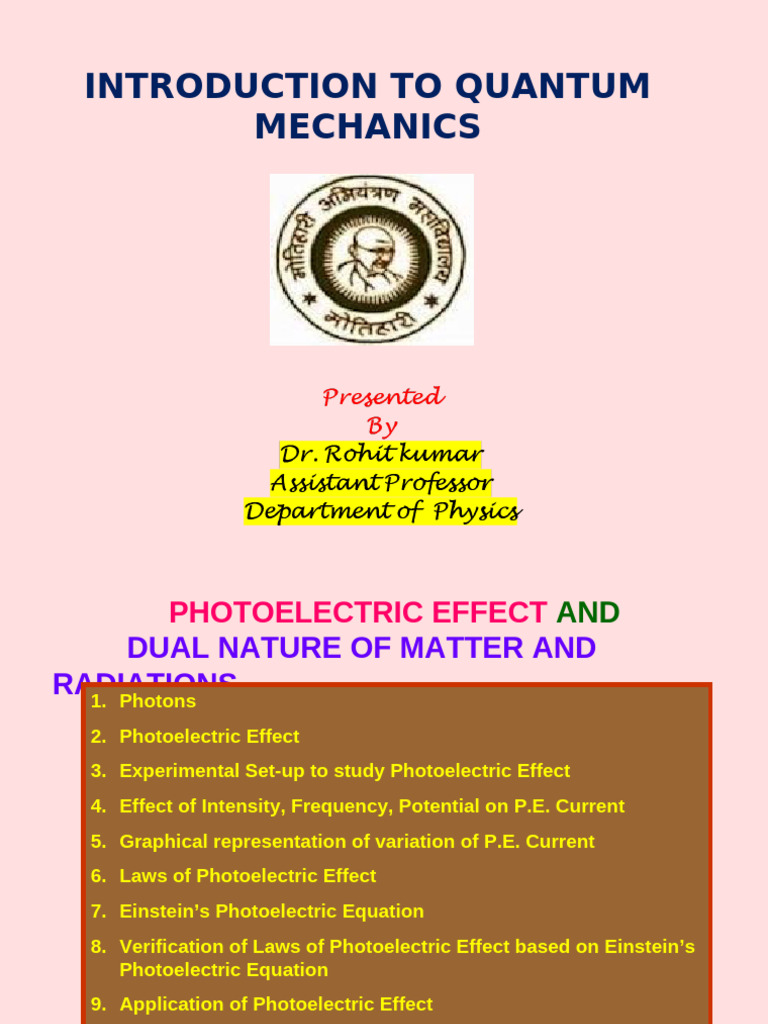 Lecture by Dr. Rohit Kumar (Quantum Mechanics PEE) | PDF | Photoelectric Effect | Photon