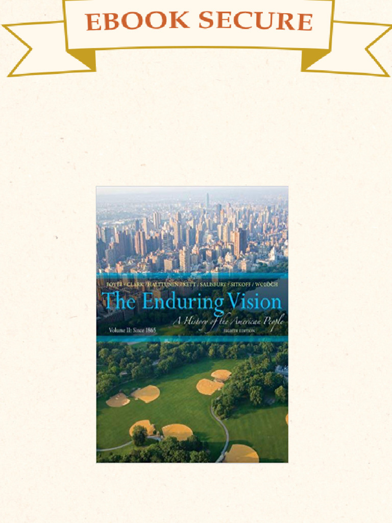 (Ebook PDF) The Enduring Vision: A History of The American People ...