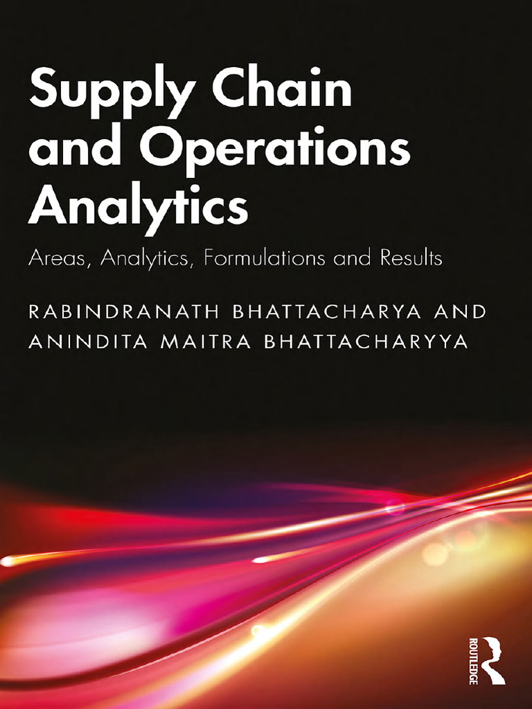 Supply Chain and Operations Analytics - Areas, Analytics, Formulations and Results | PDF ...