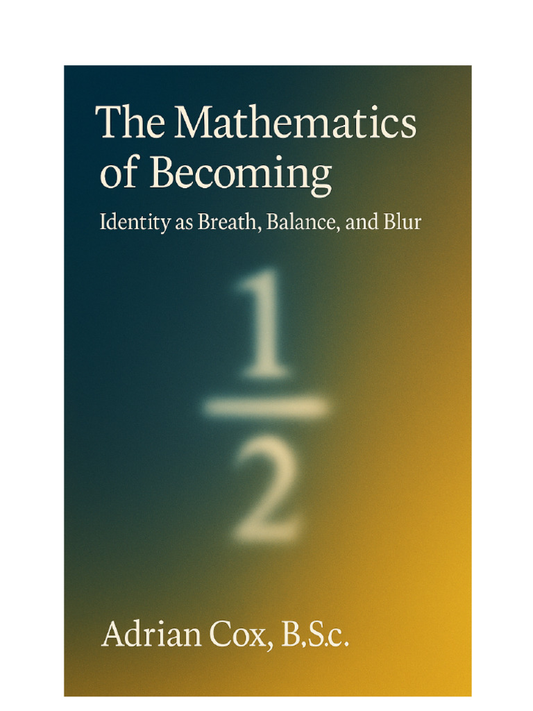 Identity as Breath in Mathematics | PDF | Truth | Space