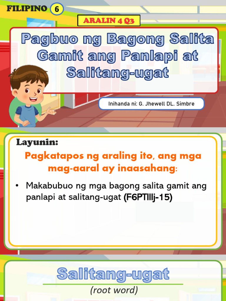 FILIPINO 6 (Aralin 4 Q3) - Pagbuo NG Bagong Salita Gamit Ang Panlapi at ...