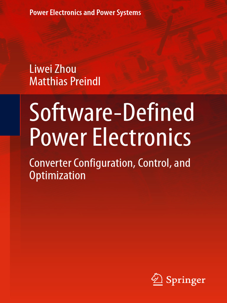 Software-Defined Power Electronics: Liwei Zhou Matthias Preindl | PDF ...