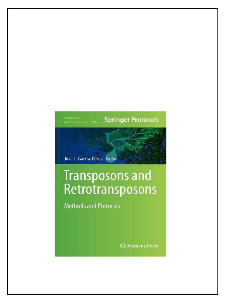 Transposons and Retrotransposons Methods and Protocols Jose L Garciaprez Download | PDF | Micro ...