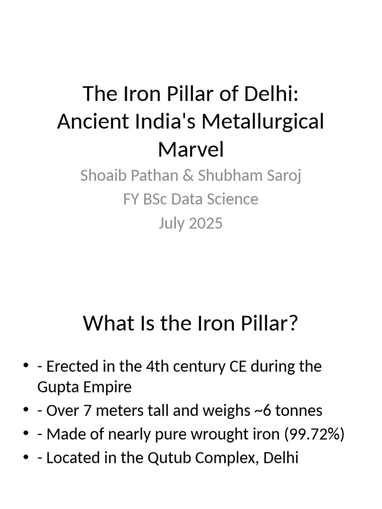 Iron Pillar of Delhi: Ancient Metallurgy | PDF