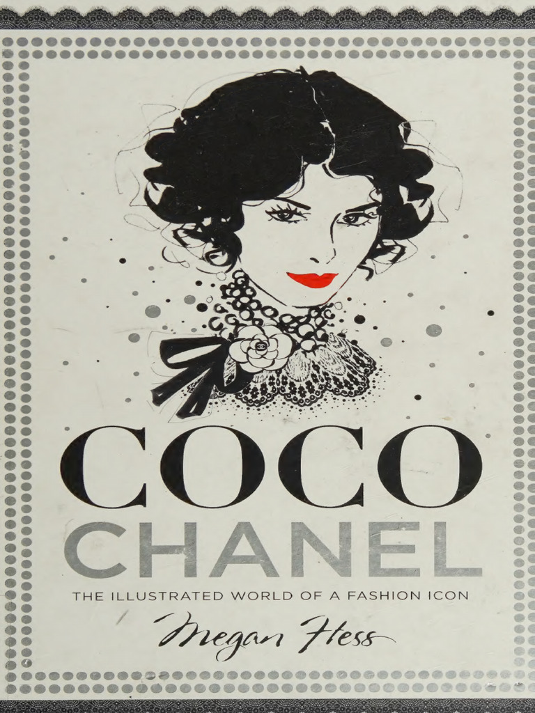 Coco Chanel: Illustrated Fashion Legacy | PDF | Perfume | Fashion