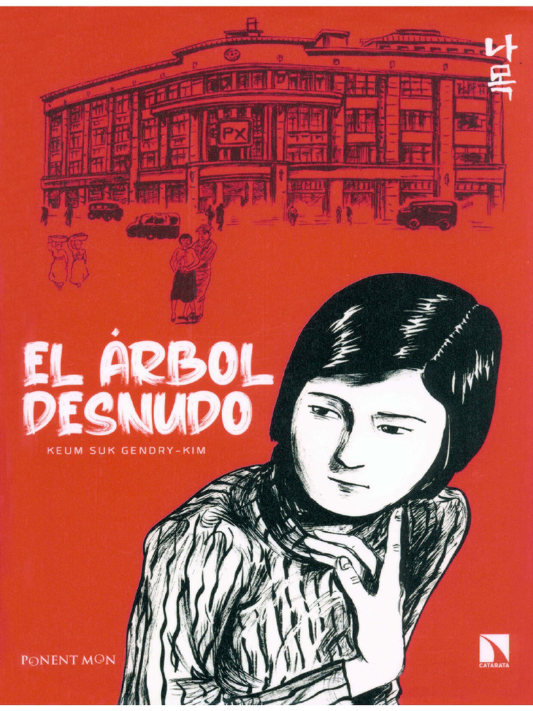 El Arbol Desnudo - Keum Suk Gendry-Kim | PDF