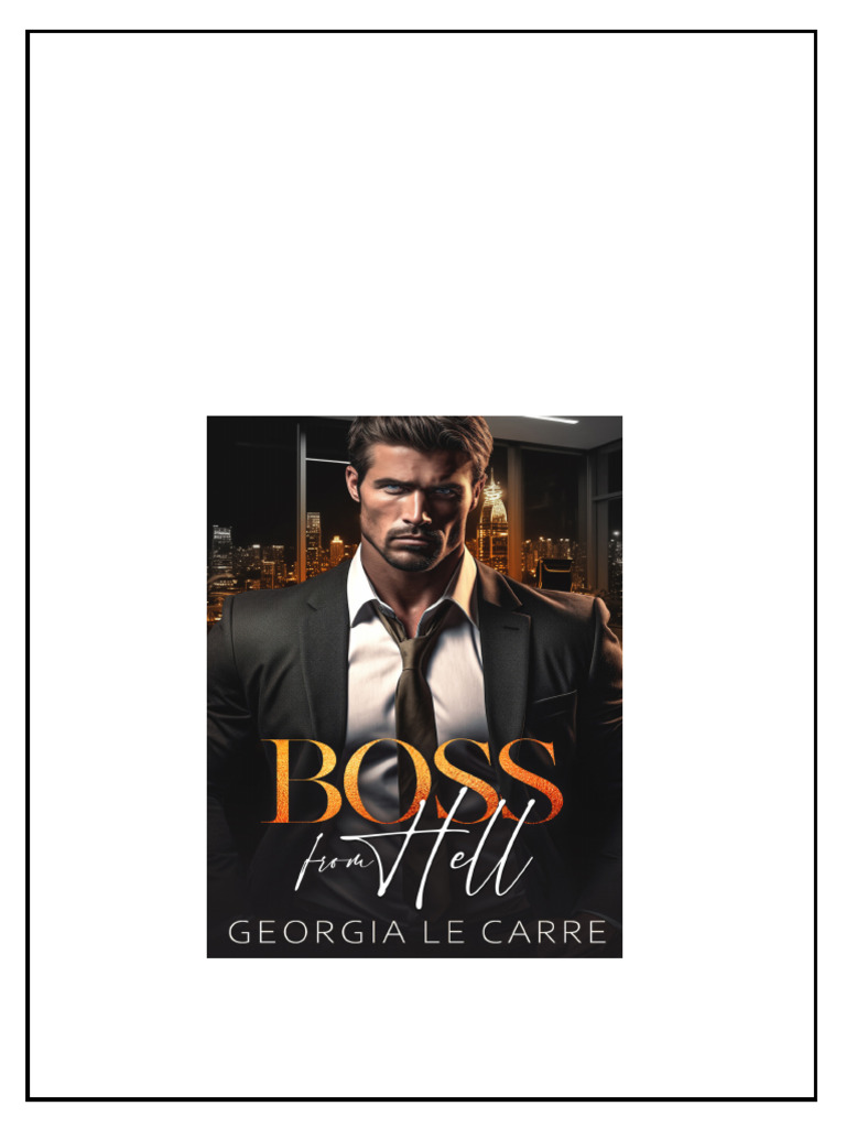 Boss From Hell A Billionaire Office Romance Georgia Le Carre Is Creations PDF Download | PDF ...