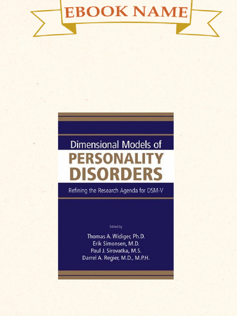 Dimensional Models of Personality Disorders Refining The Research ...