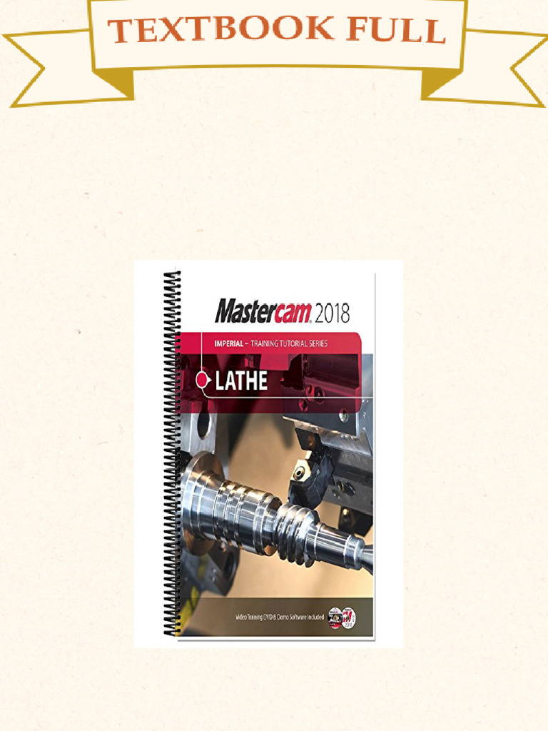 Mastercam 2018 Lathe Training Tutorial 1st Edition Mariana Lendel pdf download | PDF