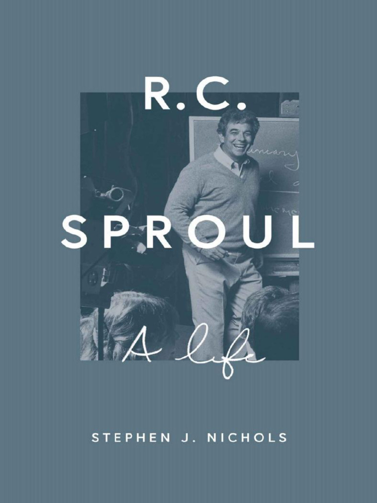 R. C. Sproul (Stephen J. Nichols (Nic... (Z-Library) | PDF | Pittsburgh ...