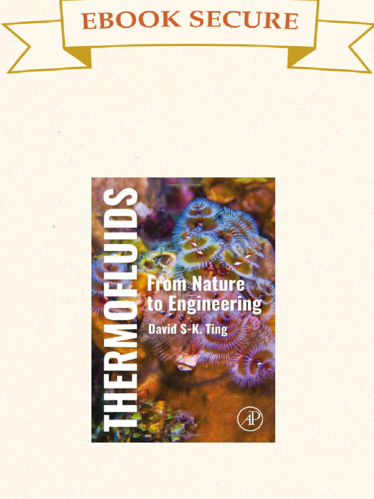 Thermofluids: From Nature To Engineering 1st Edition - Ebook PDF PDF ...