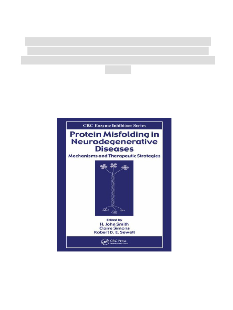 Protein Misfolding in Neurodegenerative Diseases Mechanisms and Therapeutic Strategies Enzyme ...