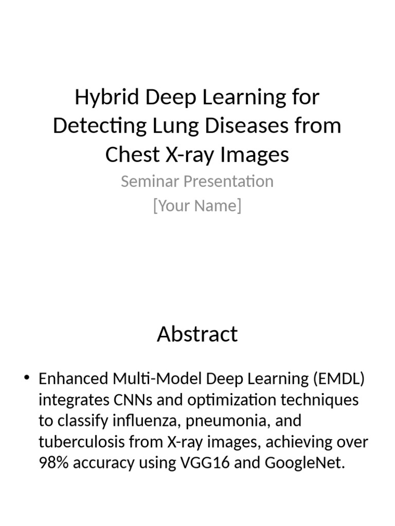 Hybrid Deep Learning Lung Diseases Detailed Presentation | PDF | Deep ...