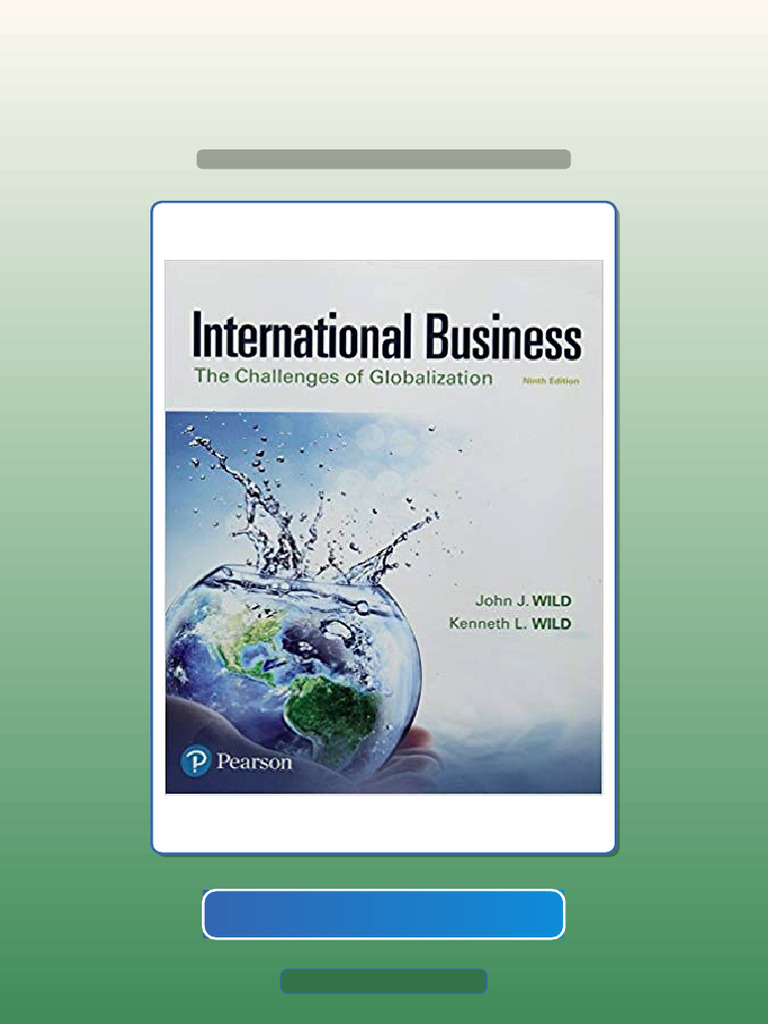 International Business The Challenges of Globalization 9e by John J ...