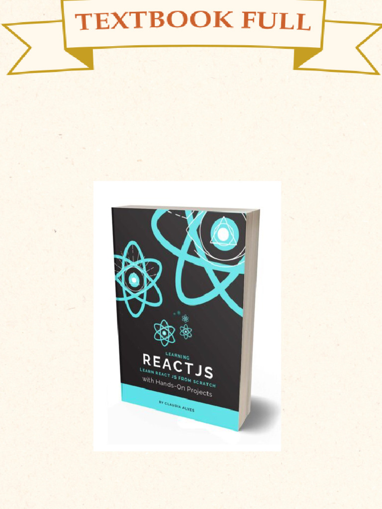 Learning React Js Learn React Js From Scratch With Hands On Projects 2nd Edition Alves Pdf