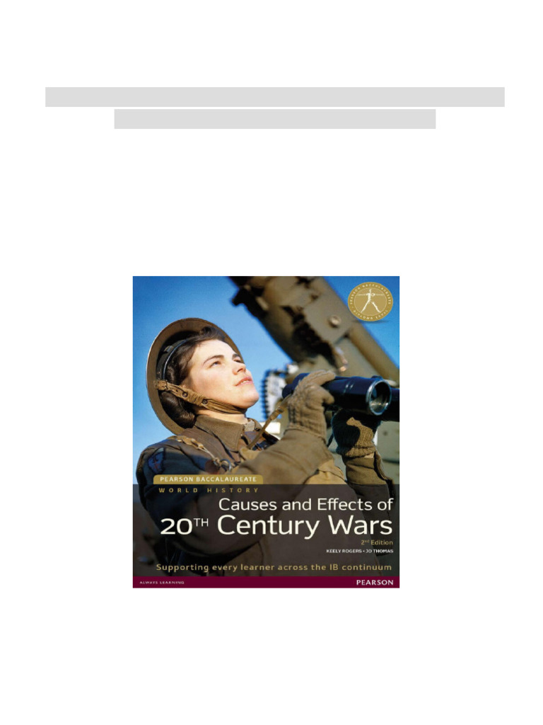 Causes and Effects of 20th Century Wars 2nd Edition Keely Rogers ...