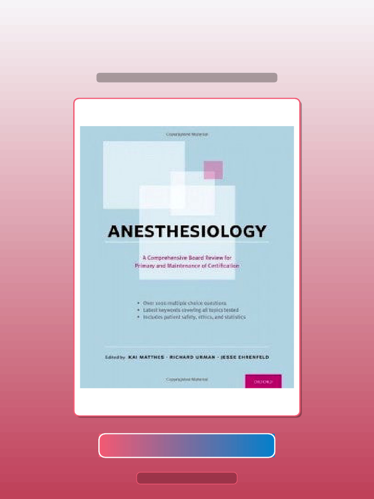 Anesthesiology A Comprehensive Board Review For Primary and Maintenance ...