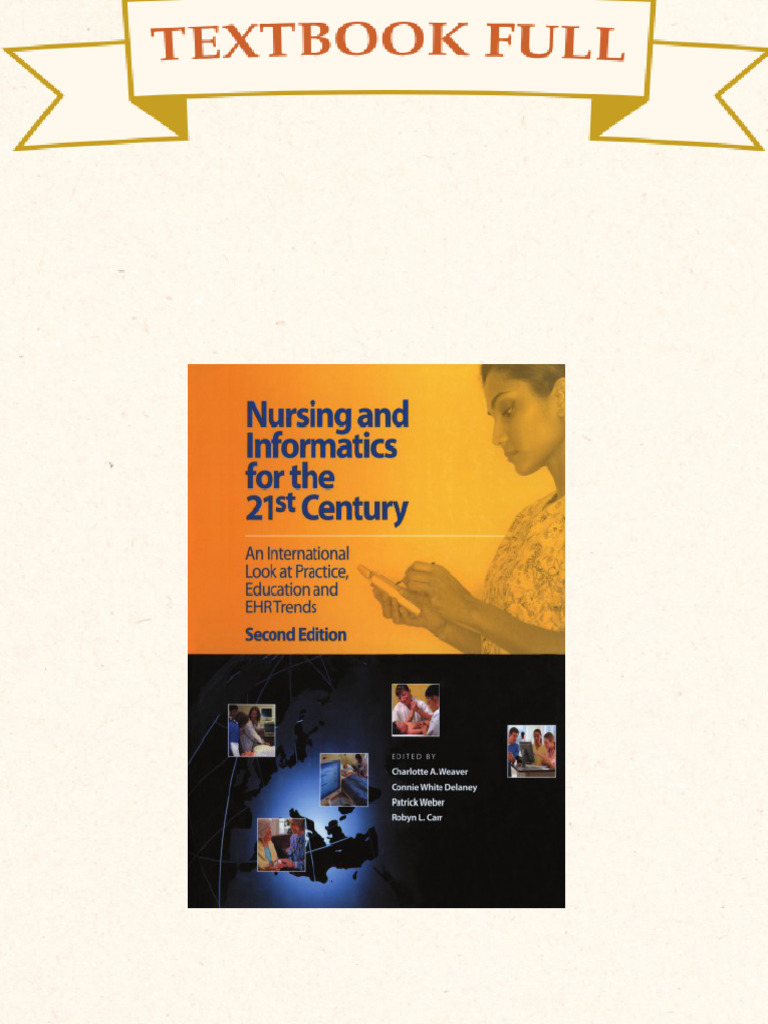 Nursing and Informatics For The 21st Century An International Look at Practice Education and EHR ...