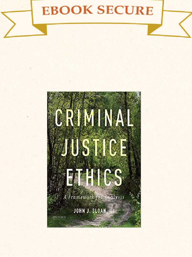 (Ebook PDF) Criminal Justice Ethics: A Framework For Analysis Download ...