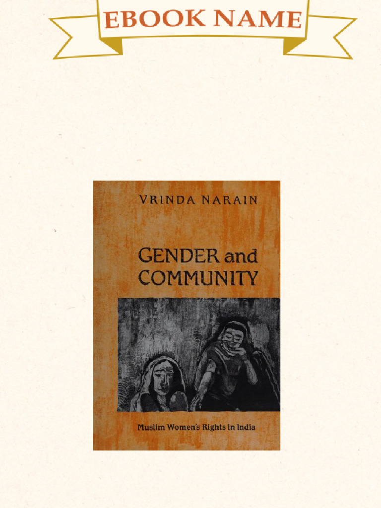 Gender and Community Muslim Women S Rights in India 1st Edition Vrinda Narain PDF Download | PDF ...