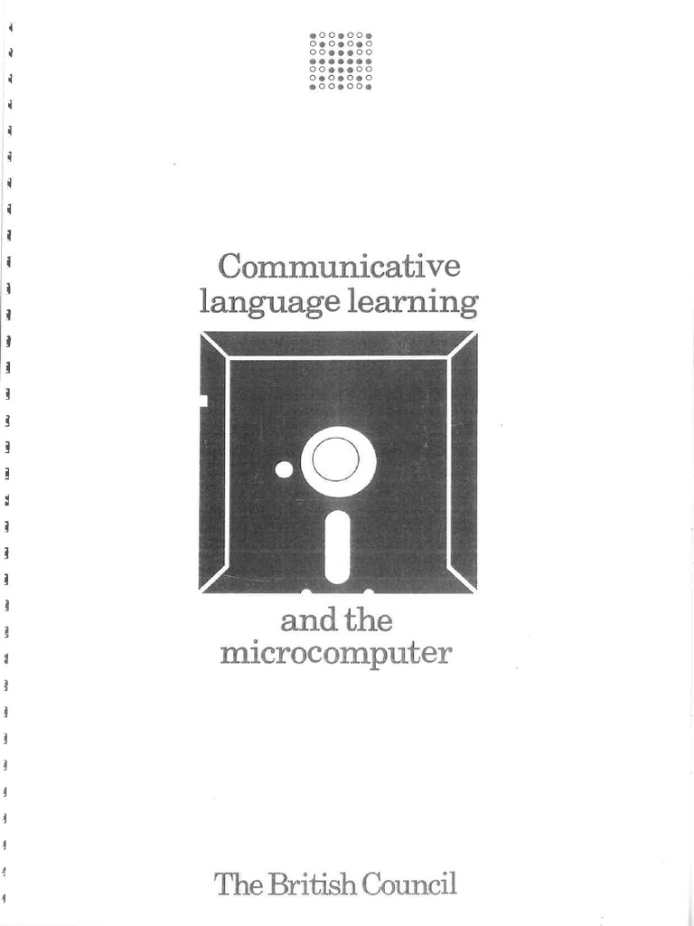 Phillips 1987 Communicative Language Learning and The Microcomputer | PDF