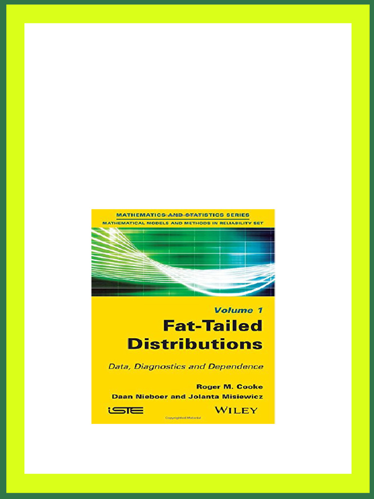Fat Tailed Distributions Data Diagnostics and Dependence 1st Edition ...