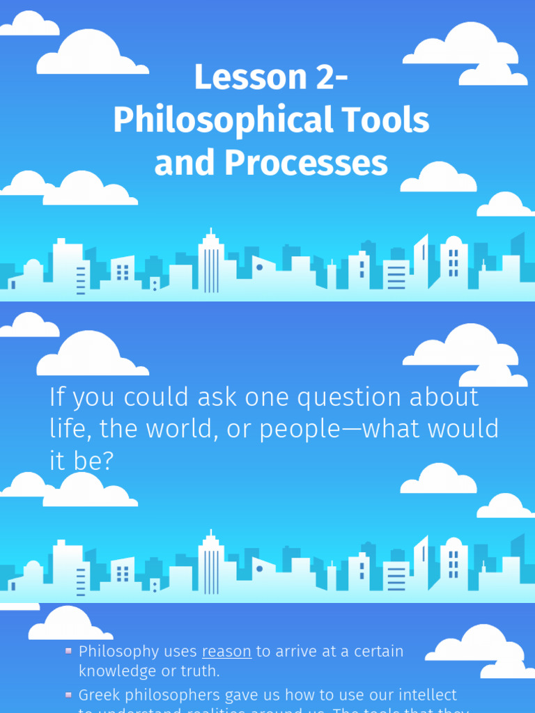 Lesson 2 Philosophical Tools and Processes | PDF | Argument | Reason