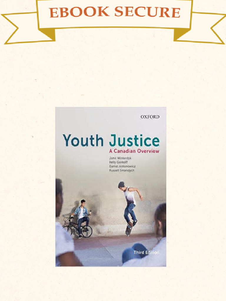 (Ebook PDF) Youth Justice A Canadian Overview, 3rd Third Edition PDF ...