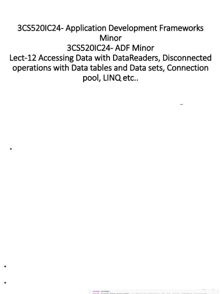 3CS520IC24 - ADF Minor Lect-12 Accessing Data With DataReaders ...