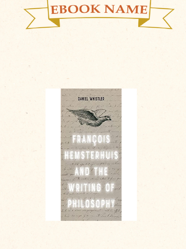 Francois Hemsterhuis and The Writing of Philosophy 1st Edition Daniel ...