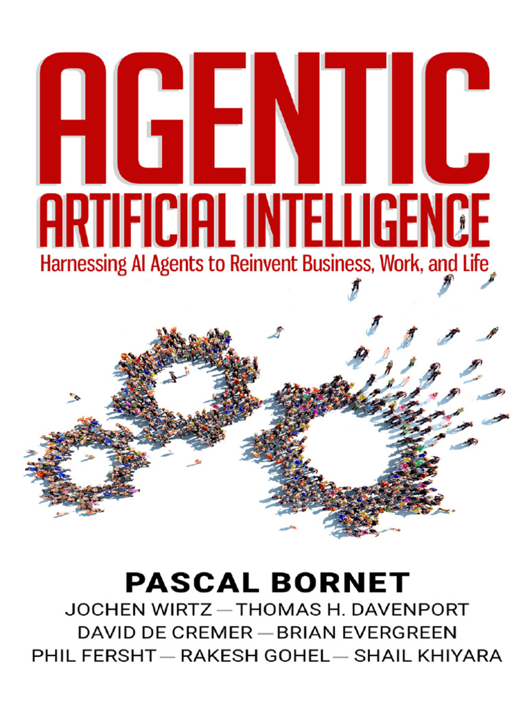 Agentic Artificial Intelligence - Pascal Bornet | PDF | Artificial ...