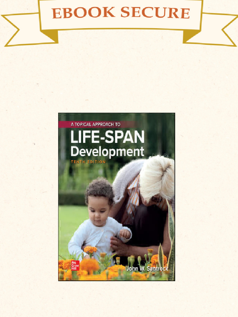 (Ebook PDF) A Topical Approach To Lifespan Development 10th Edition PDF ...
