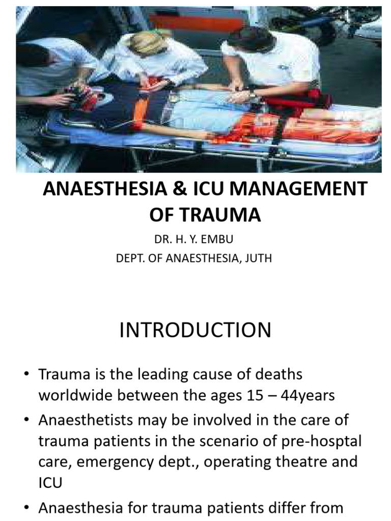 Anaesthesia and Icu Management of Trauma | PDF | Major Trauma | Anesthesia