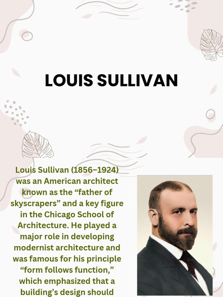 Louis Sullivan: Father of Skyscrapers | PDF