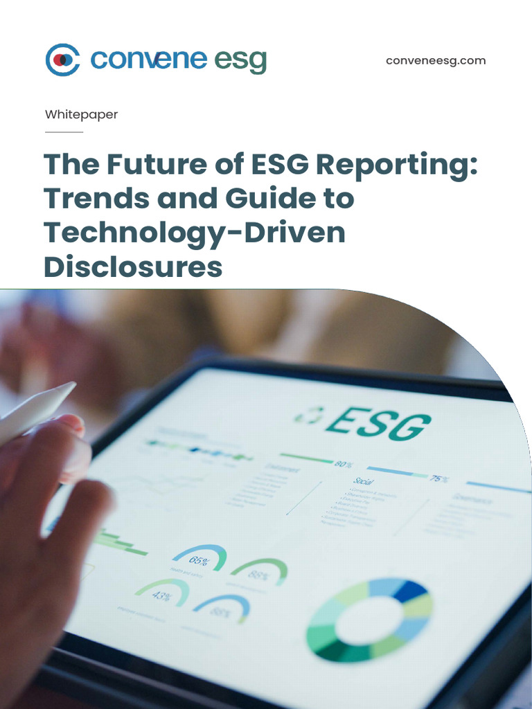 The Future of ESG Reporting Embracing Technology for Transparent and Accurate Disclosures ...