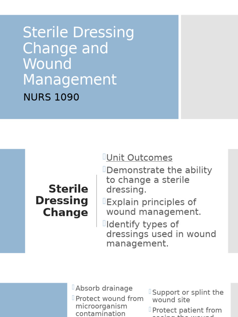Sterile Dressing Change and Wound Management | PDF | Wound | Wound Healing