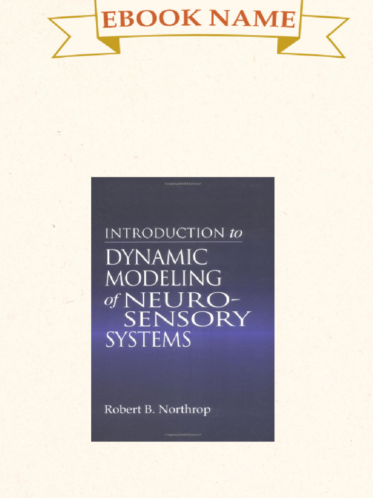 Introduction To Dynamic Modeling of Neuro Sensory Systems 1st Edition ...