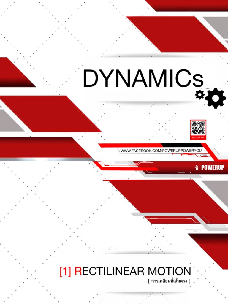(1) DYNAMICs (RECTILINEAR MOTION) (การเคลื่อนที่เส้นตรง) (บทที่2) | PDF