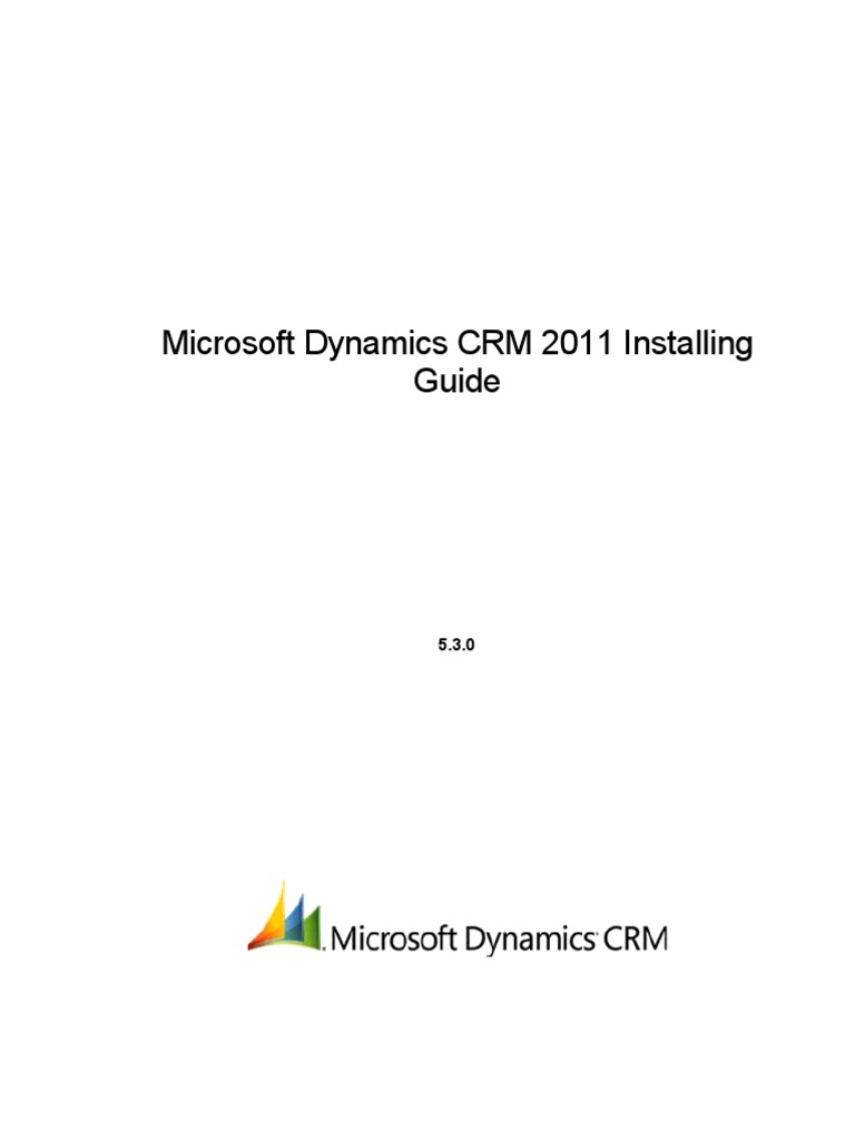 Microsoft Dynamics Crm Installing Guide Pdf Microsoft Sql Server Web Server