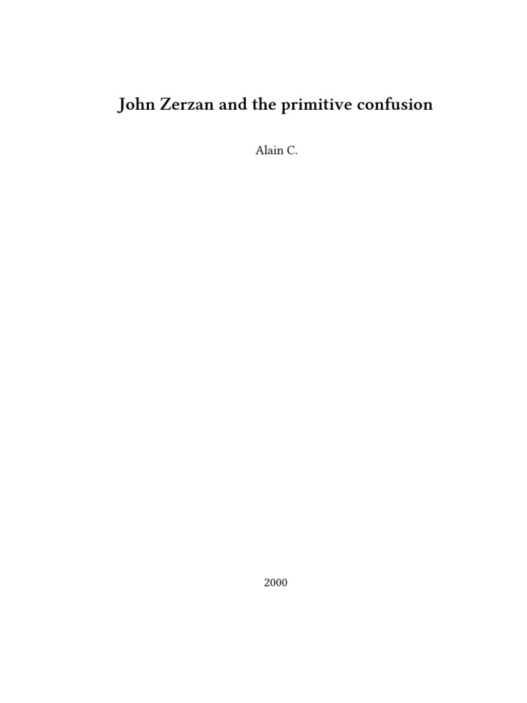 Critique of John Zerzan's Ideology | PDF | Homo