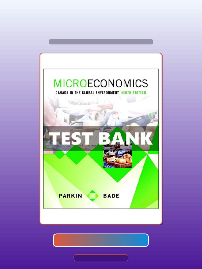 Microeconomics Canada in The Global Environment 9 Ed Parkin Ebook and ...